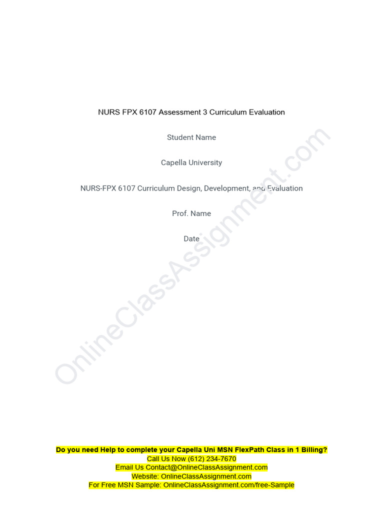 NURS FPX 6107 Assessment 3 Curriculum Evaluation | PDF | Curriculum ...