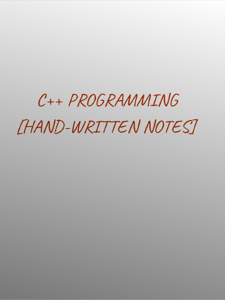 C++ Programming Hand Written Notes | PDF
