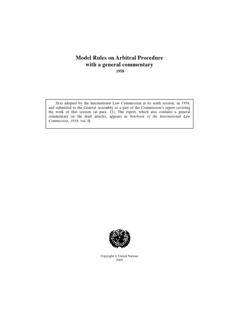 Model Rules On Arbitral Procedure With A General Commentary: Commission ...