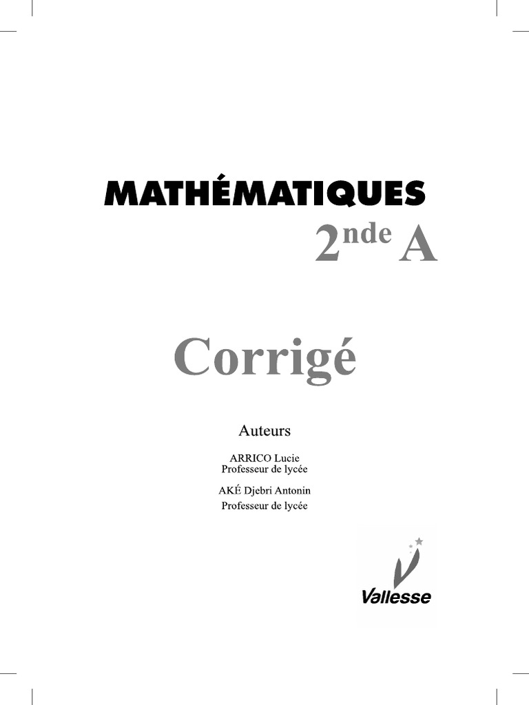 4 Maths Corrige Cahier Maths 2nde A Vallesse | PDF