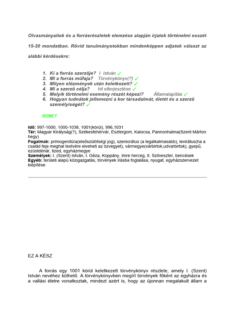 Olvasmányaitok És A Forrásrészletek Elemzése Alapján Írjatok Történelmi ...