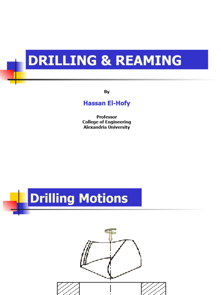 4-Mechanics of Drilling and Reaming | PDF | Drilling | Procedural Knowledge