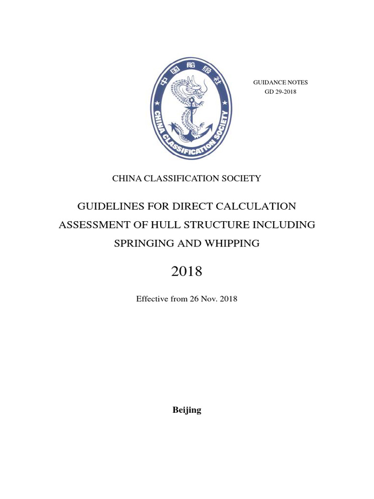 Guidelines For Direct Calculation Assessment of Hull Structure Including Springing and Whipping ...