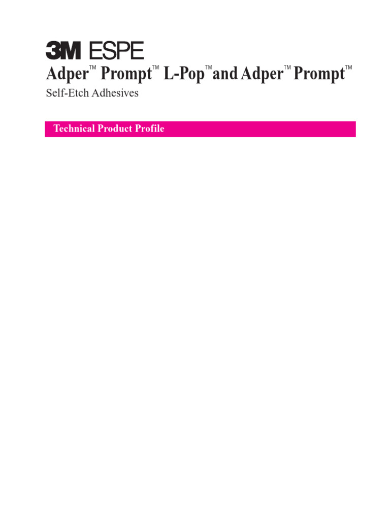 Adper™ Prompt™ L-Pop™ Self-Etch Adhesive | PDF | Tooth Enamel | Adhesive