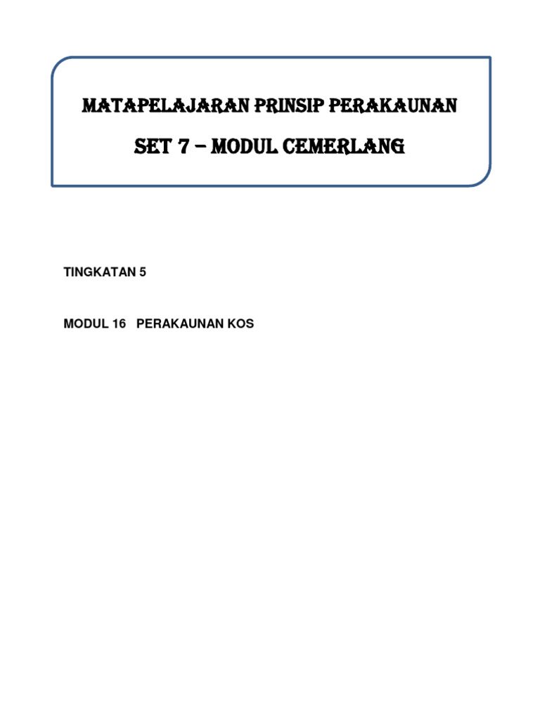 MODUL-7-CEMERLANG-P.-AKAUN (Perakaunan Kos) | PDF