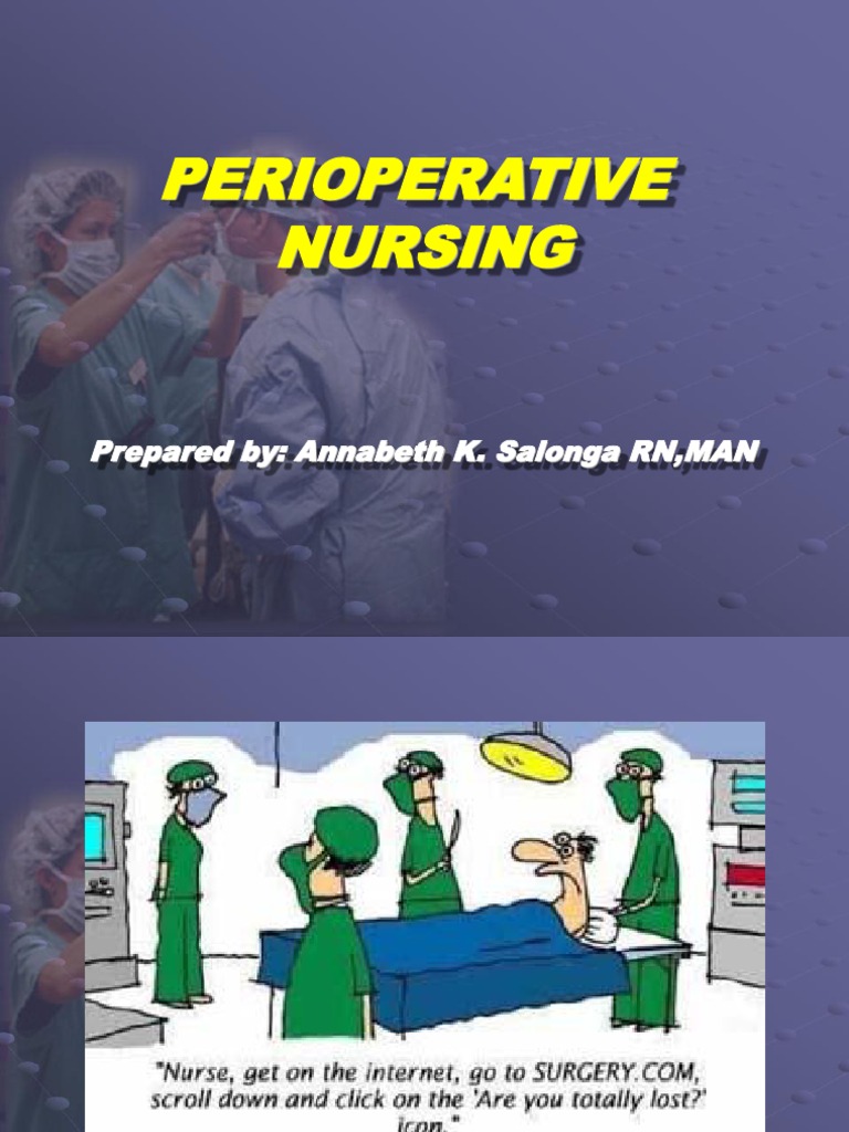 Perioperative Nursing Phases Explained | PDF | Surgery | Anesthesia