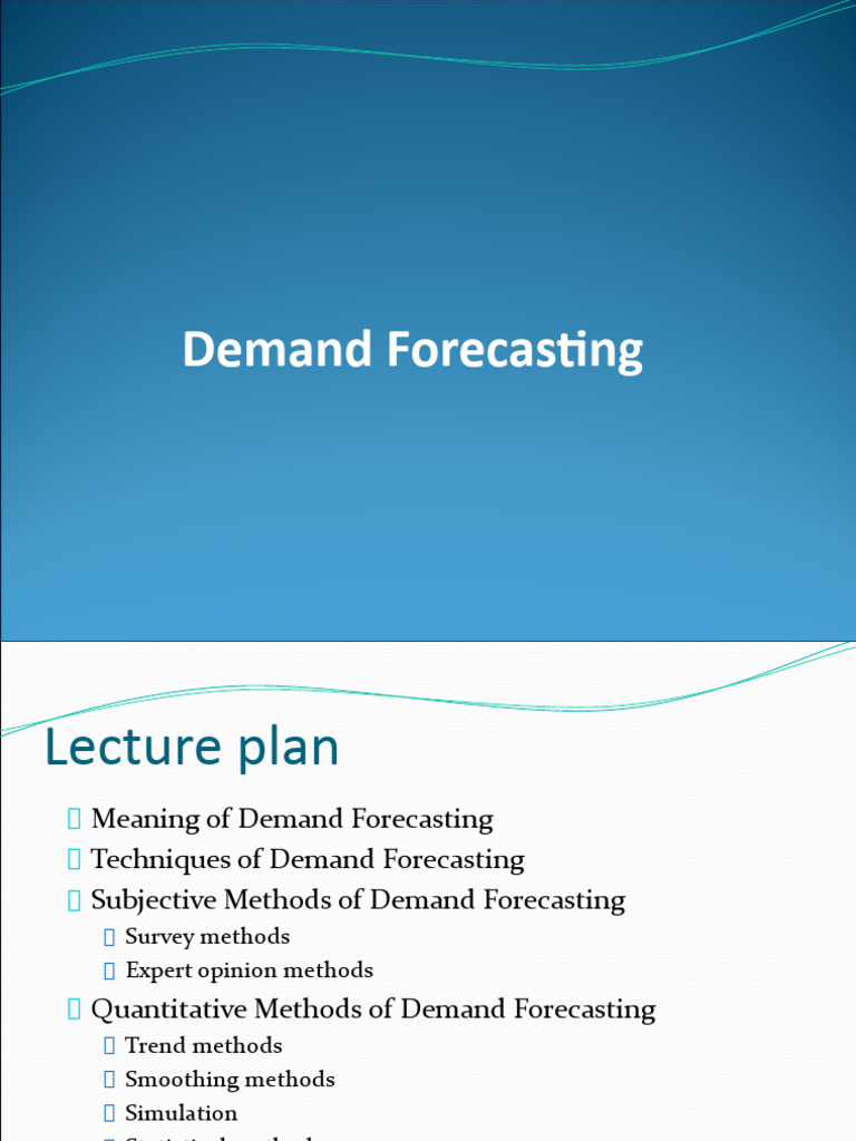 Demand Forecasting - PPT | PDF | Forecasting | Demand