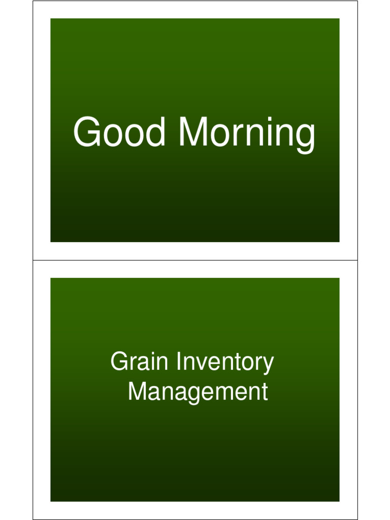 Good Morning. Grain Inventory Management | PDF | Prices | Economics