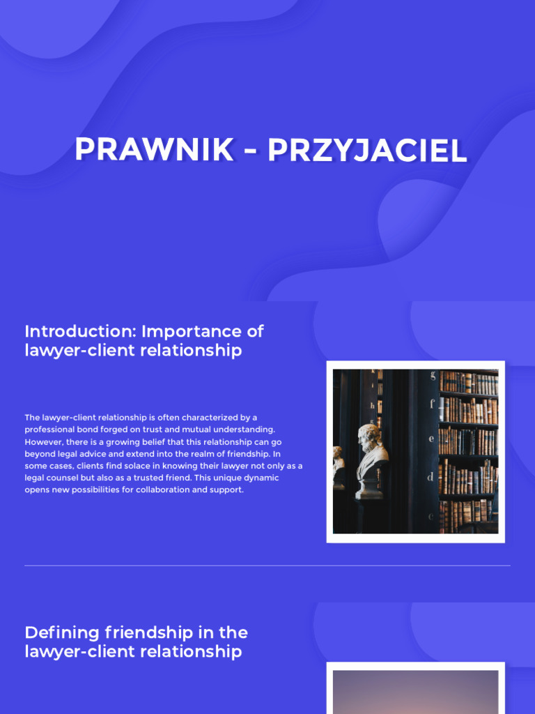 The Lawyer Client Relationship Lawyer As A Friend A Relationship Based