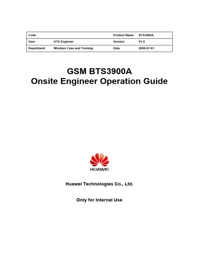 GSM BTS3900A Onsite Engineer Operation Guide-20080730-IsSUE1 (1) .0 ...