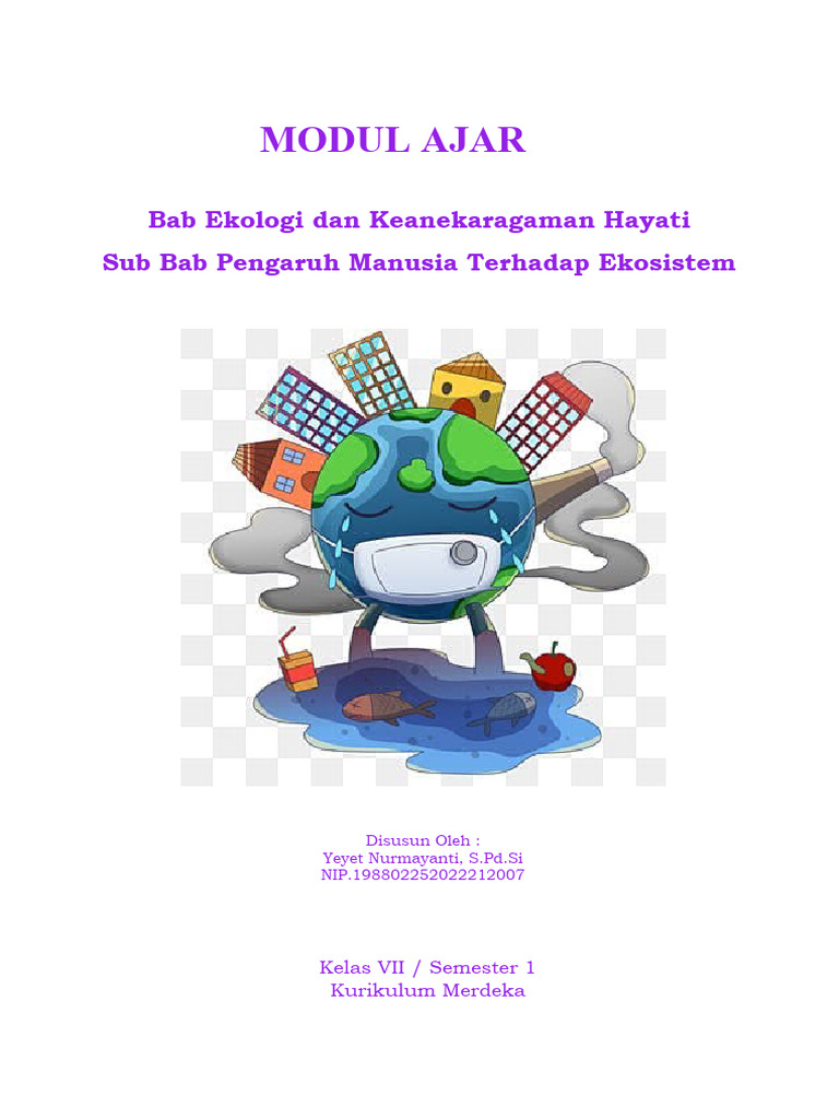 Modul Ajar - Kurmer KLS 7 - Pengaruh Manusia THD Ekosistem - Yeyet ...