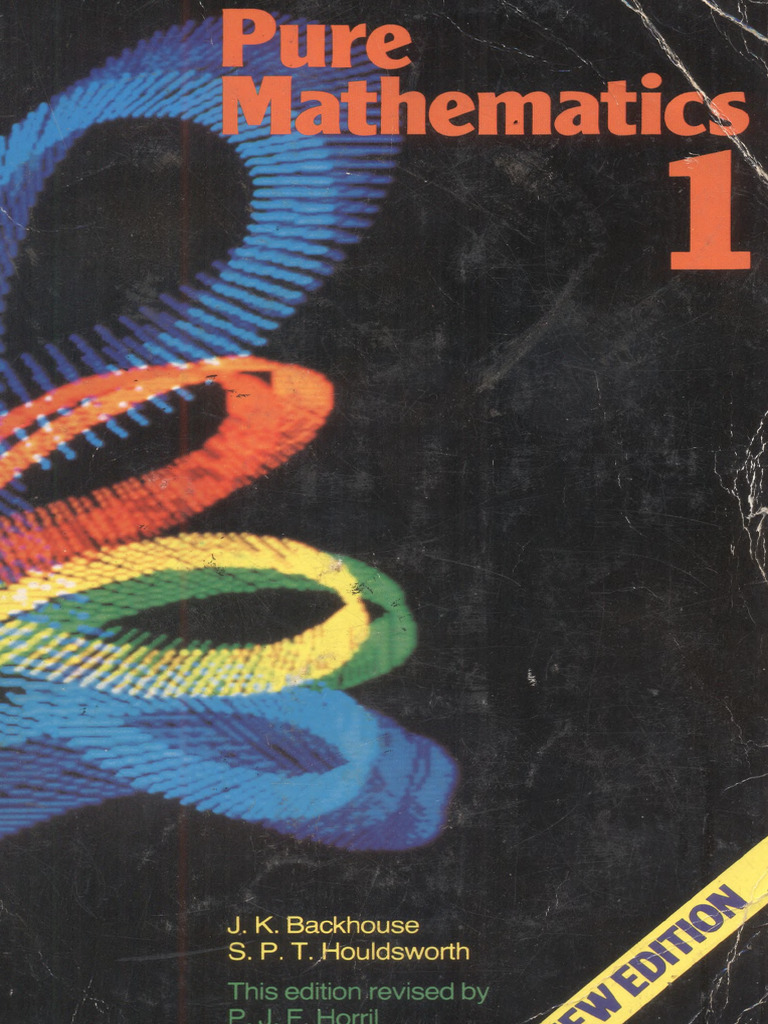 Pure Mathematics 1 (4th Edition 1985-Backhouse) | PDF | Trigonometric ...