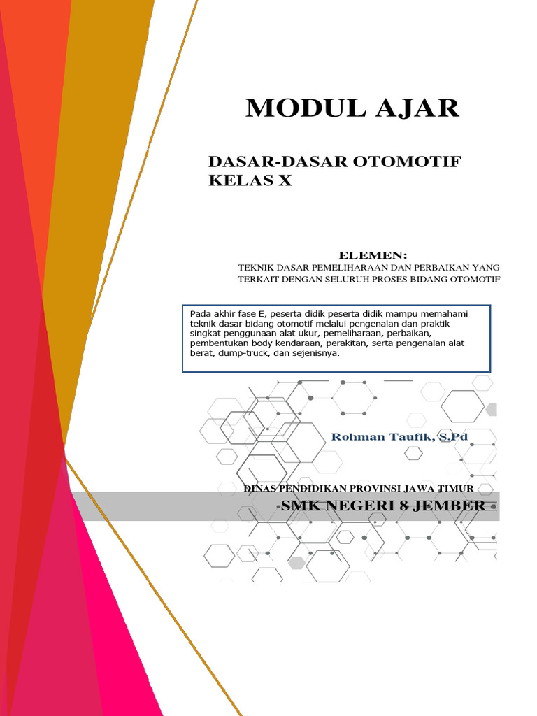 Teknik Dasar Pemeliharaan Dan Perbaikan Yang Terkait Dengan Seluruh Proses Bidang Otomotif. 1 | PDF
