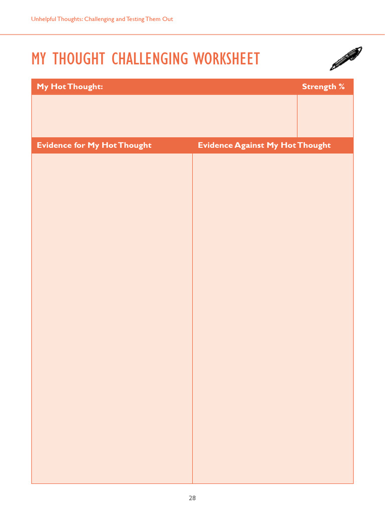 Thought Challenge Worksheet p28 To p30 | PDF | Thought | Emotions