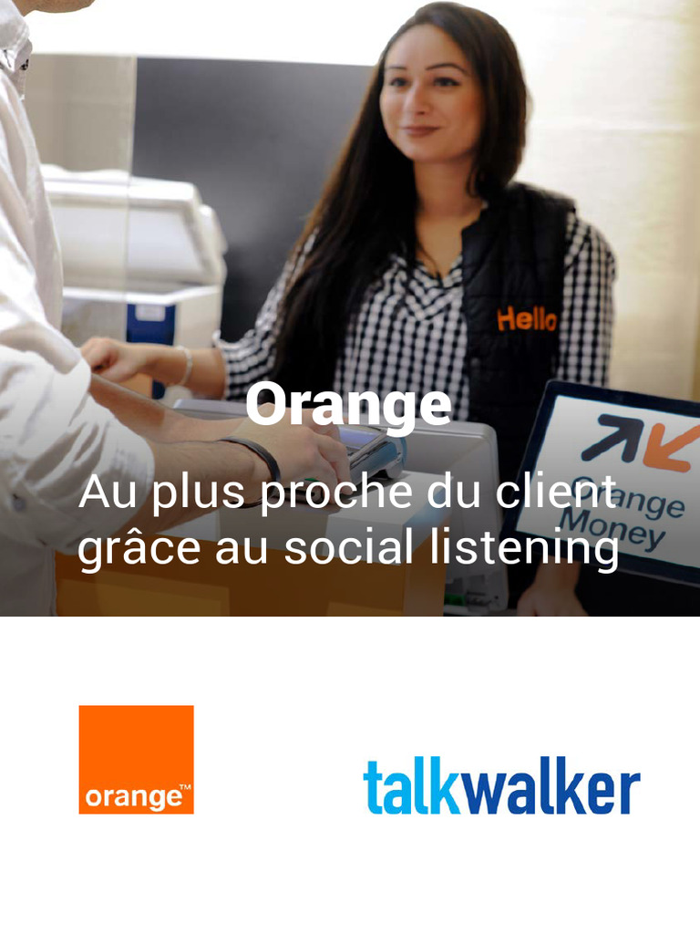 Orange optimise sa stratégie client avec Talkwalker | PDF | Réseaux ...