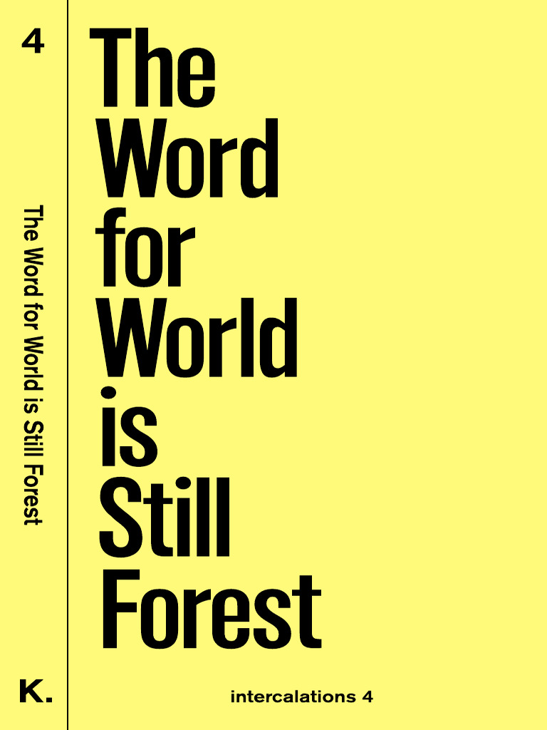 Intercalations4 The Word For World Is Still Forest | PDF | Soul | Geology
