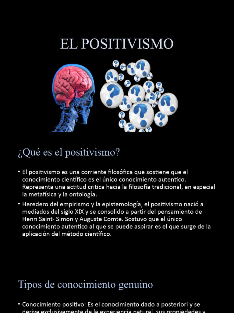 El Positivismo - Expo | PDF | Positivismo | Conocimiento