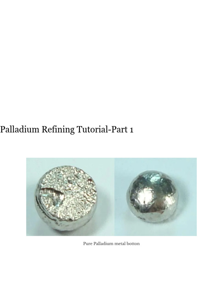 Palladium Refining Tutorial-Part 1 | PDF | Chlorine | Sodium Chloride