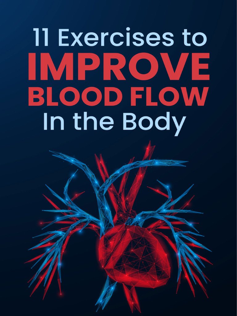 11 Exercises To Improve Blood Flow | PDF | Weight Training | Aerobic ...
