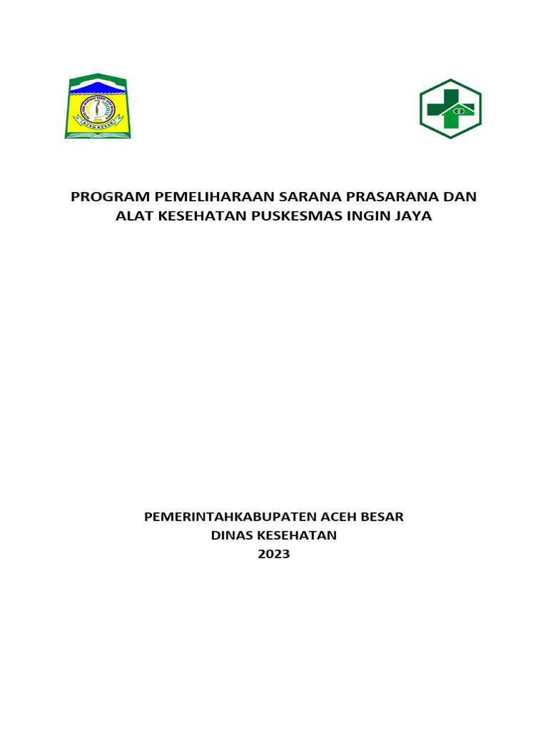 Program Pemeliharaan Sarana Prasarana Dan Alat Kesehatan Puskesmas Ingin Jaya 2023 | PDF