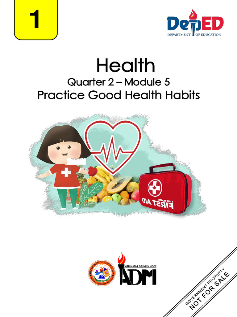Health1 - Q2 - Module5 - Practice Good Health Habits - Version3 | PDF ...