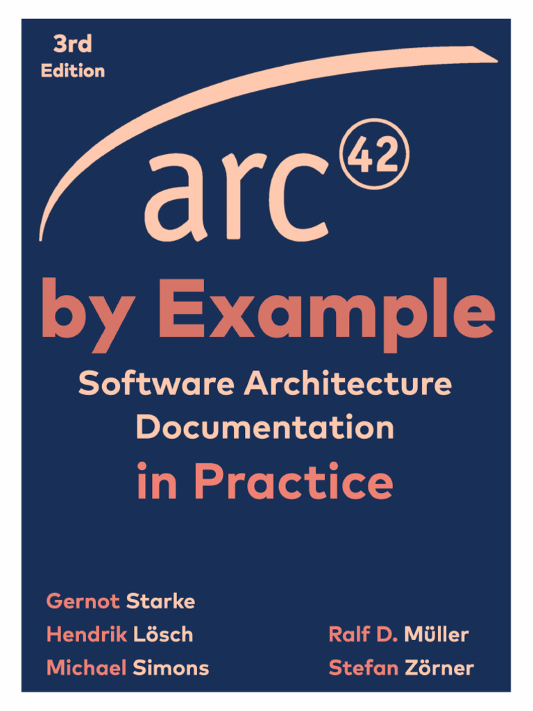 Arc42 by Example - Software Architecture Documentation in Practice ...