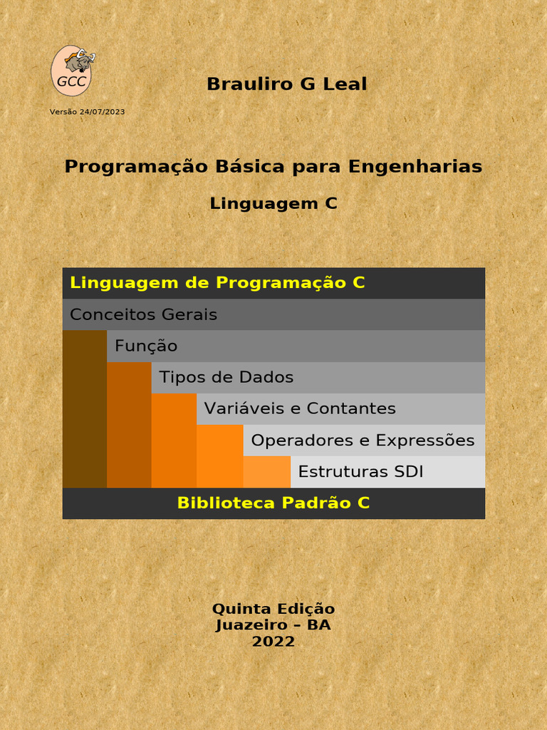 Brauliro G Leal: Linguagem C | PDF | Compilador | C (linguagem de ...