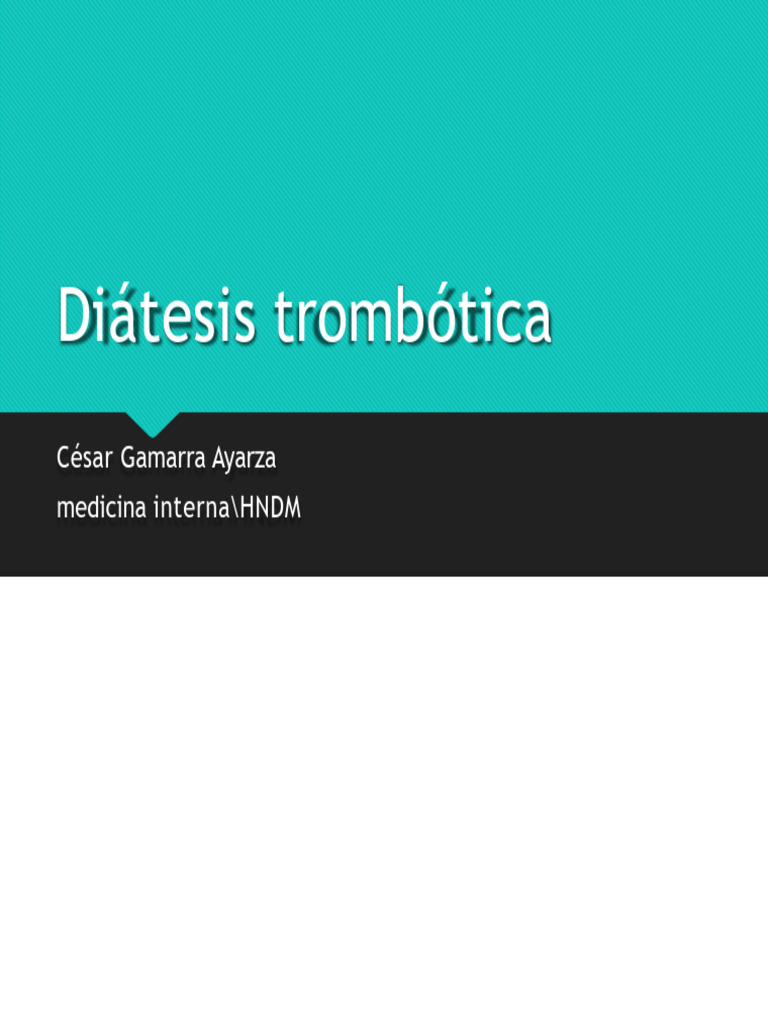 16. diatesis trombotica - URP semio - 20 mayo 2020 | PDF | Trombo ...