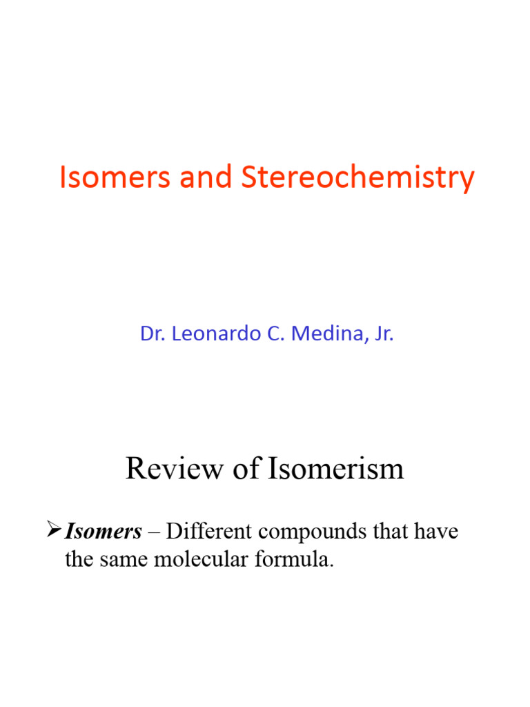 Isomers & Stereochemistry | PDF | Chirality (Chemistry) | Isomer