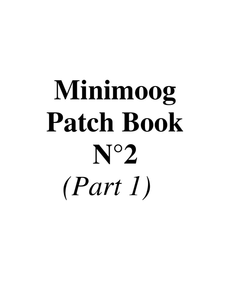 Minimoog Patch Book 2 - Part1 | PDF