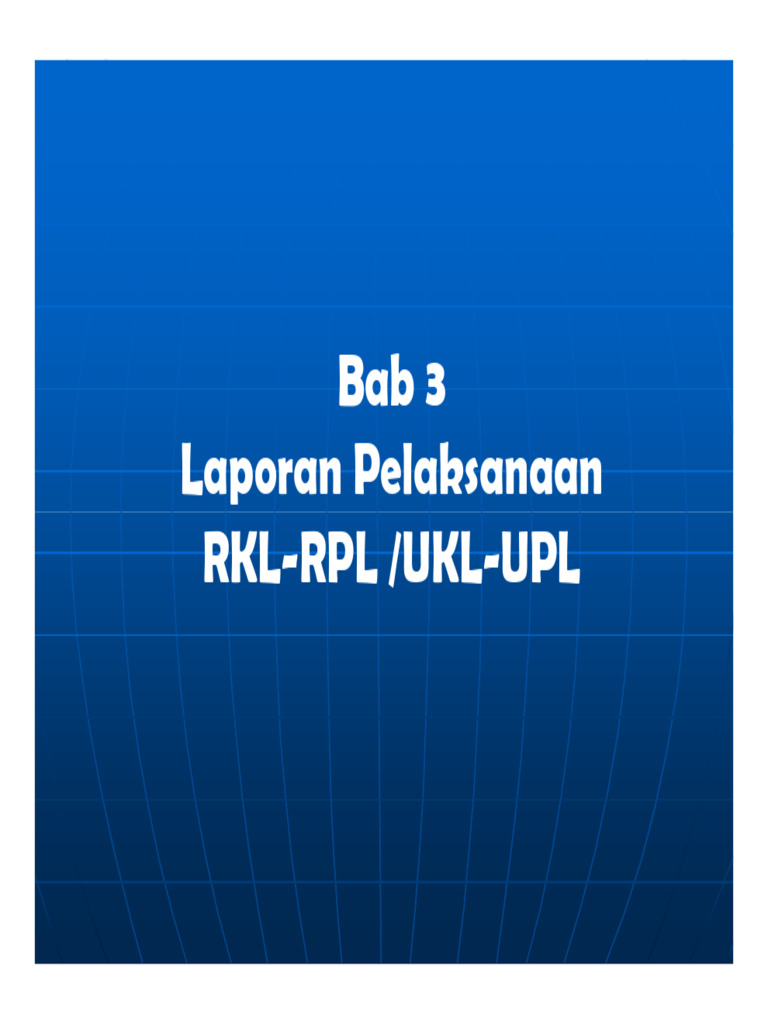 Laporan Pelaksanaan RKL-RPL dan UKL-UPL | PDF | Teknologi & Rekayasa