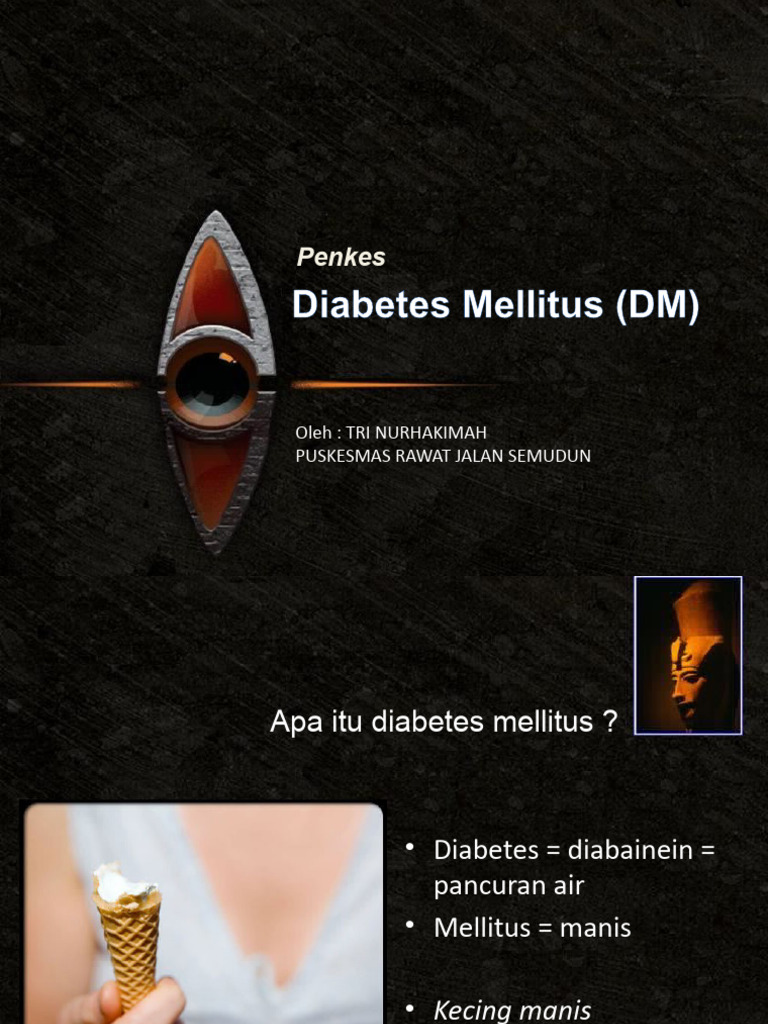 Diabetes Mellitus (DM) : Penkes | PDF
