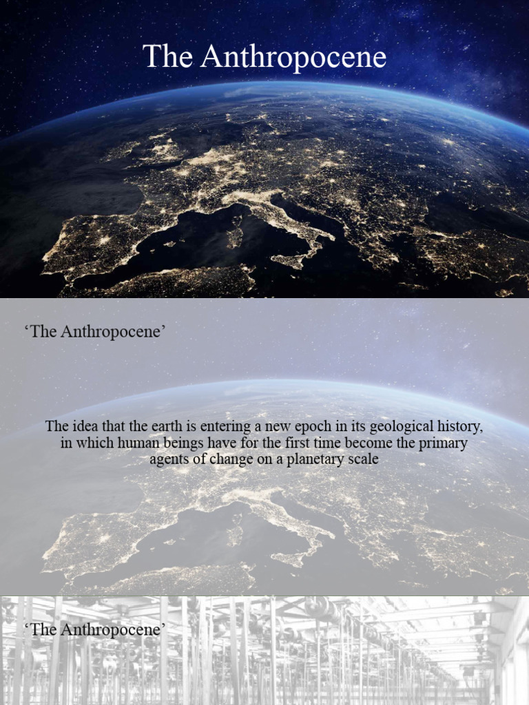 The Anthropocene | PDF | Anthropocene | Climate Change