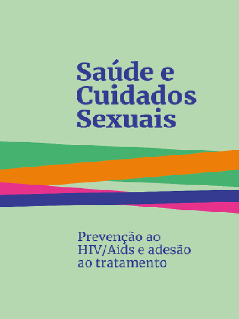 Saude e Cuidados Sexuais Prevencao Ao HIV Aids e Adesao Ao Tratamento | PDF | HIV/AIDS | HIV
