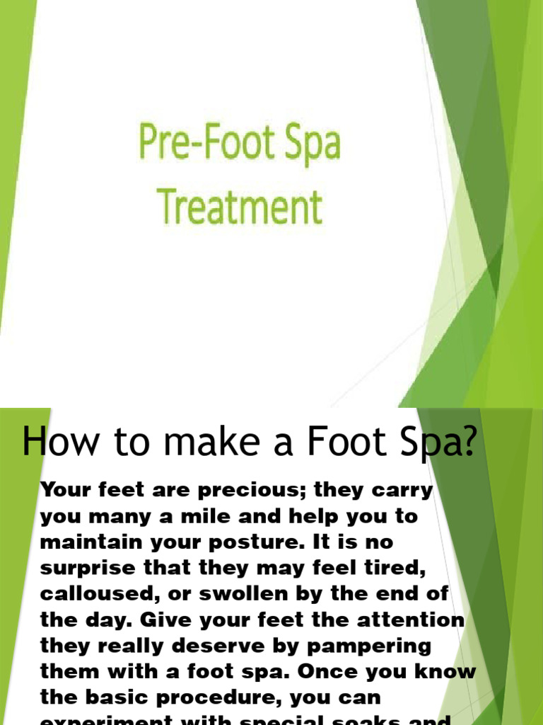 Foot Spa Treatment | PDF | Nail (Anatomy) | Hygiene