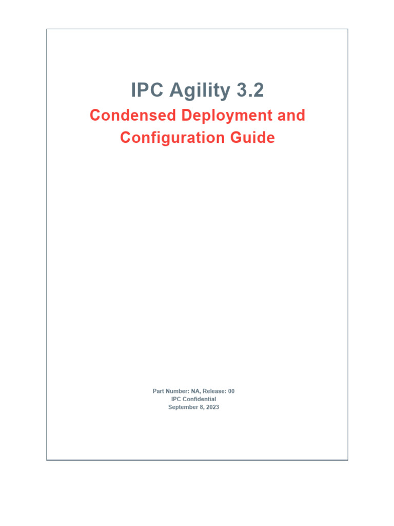 IPCAgility CondensedDeploymentandConfigurationGuide v32 | PDF | Secure ...