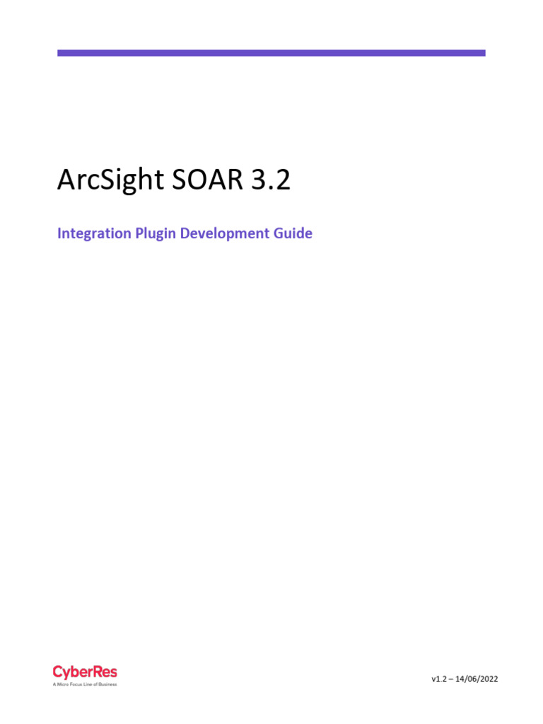 ArcSight SOAR Integration Plugin Development Guide - V1.2 | PDF | Proxy Server | Parameter ...