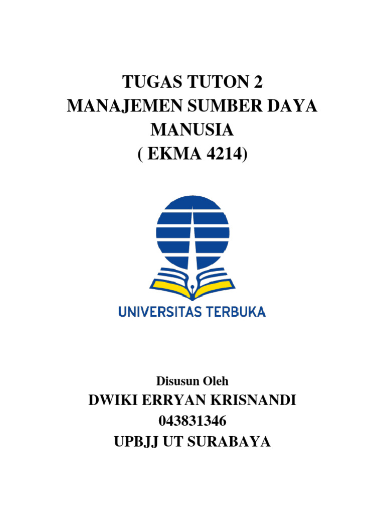 Tugas Tuton 2 - Manajemen SDM - Dwiki Erryan Krisnandi - 043831346 - Upbjj Ut Surabaya | PDF ...
