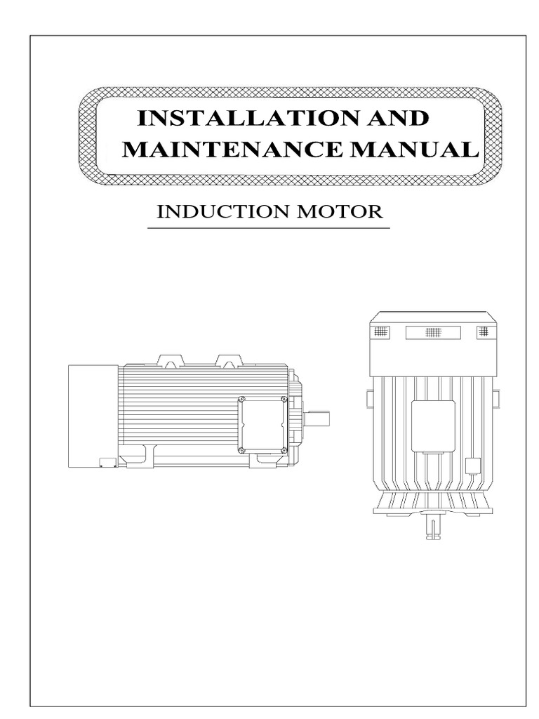 Installation and Maintenance Manual For Induction Motor | PDF ...