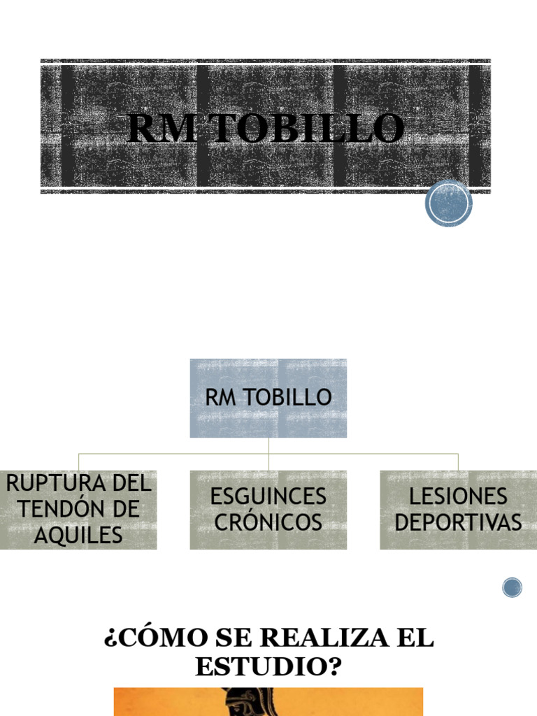 RM Tobillo: Guía Completa y Procedimiento | PDF