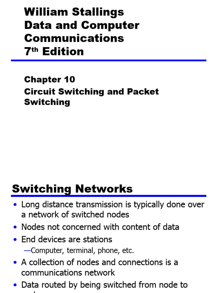 CS553 ST7 Ch10-CircuitandPacketSwitch | PDF | Computer Network | Packet Switching