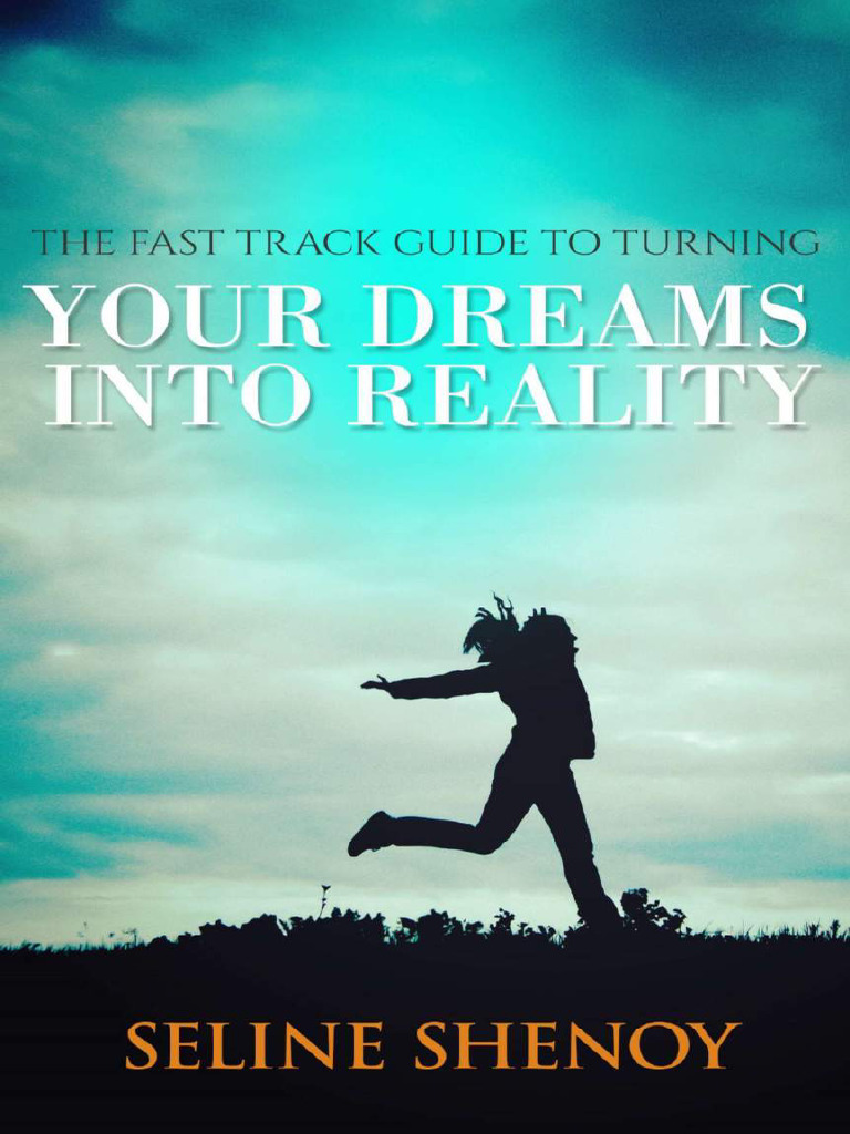 Turning Dreams into Action Steps | PDF | Thought | Emotions