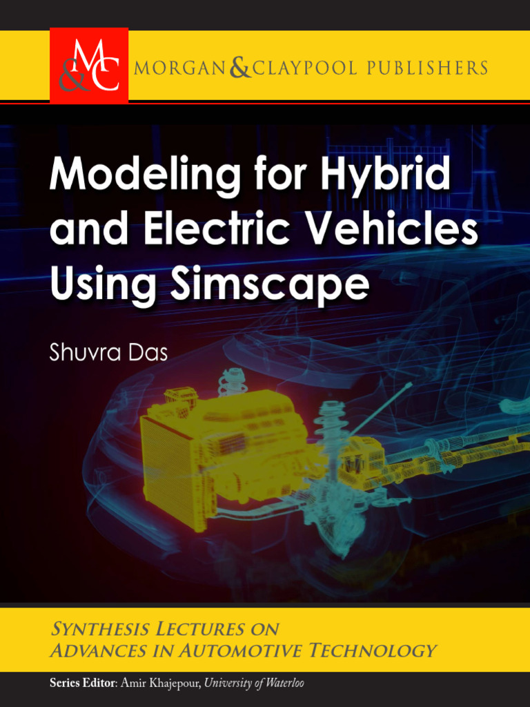 Shuvra Das - Modeling For Hybrid and Electric Vehicles Using Simscape ... Shuvra Das - Modeling For Hybrid and Electric Vehicles Using Simscape ...