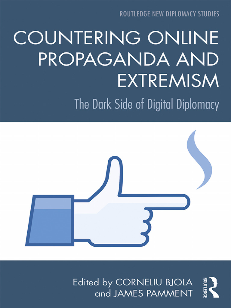 Countering Online Propaganda and Extremism The Dark Side of Digital ...