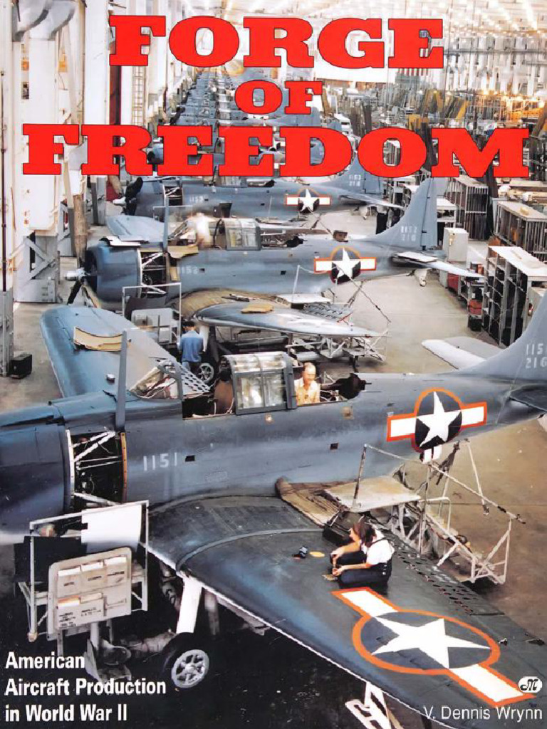 ww2 - Forge of Freedom - American Aircraft Production | PDF