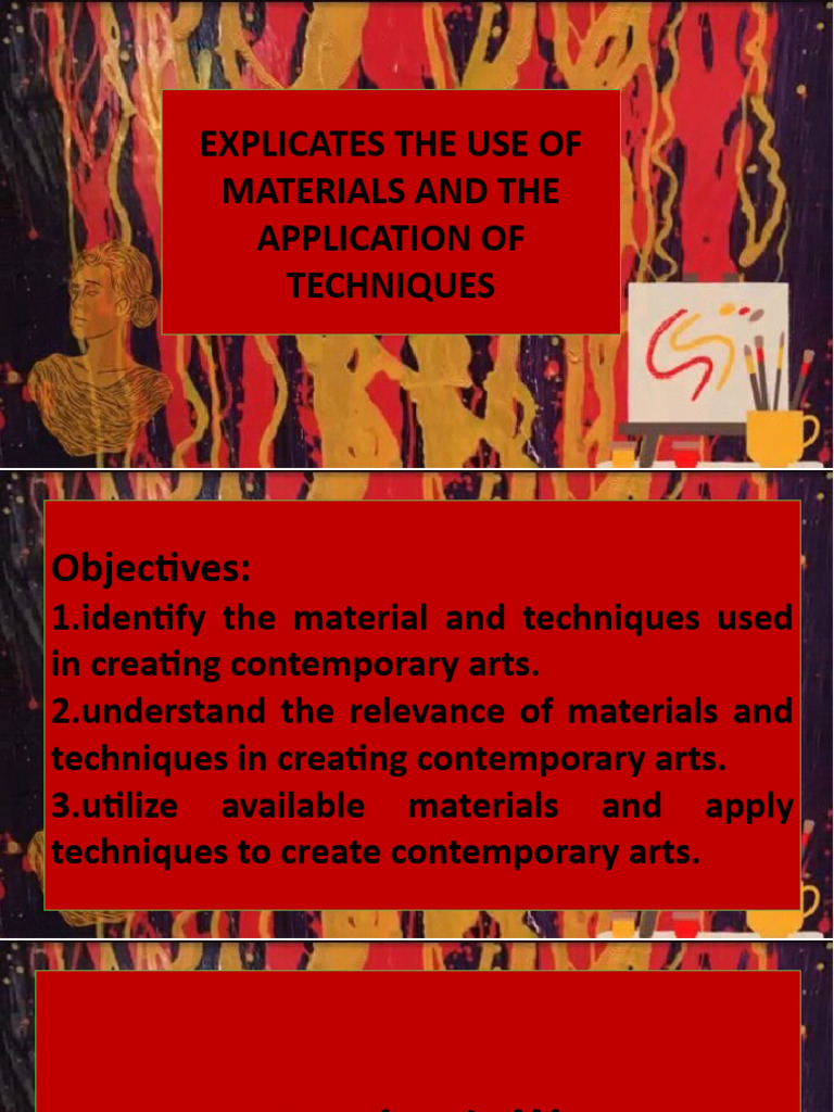 Explicates The Use of Materials and The Application of Techniques | PDF