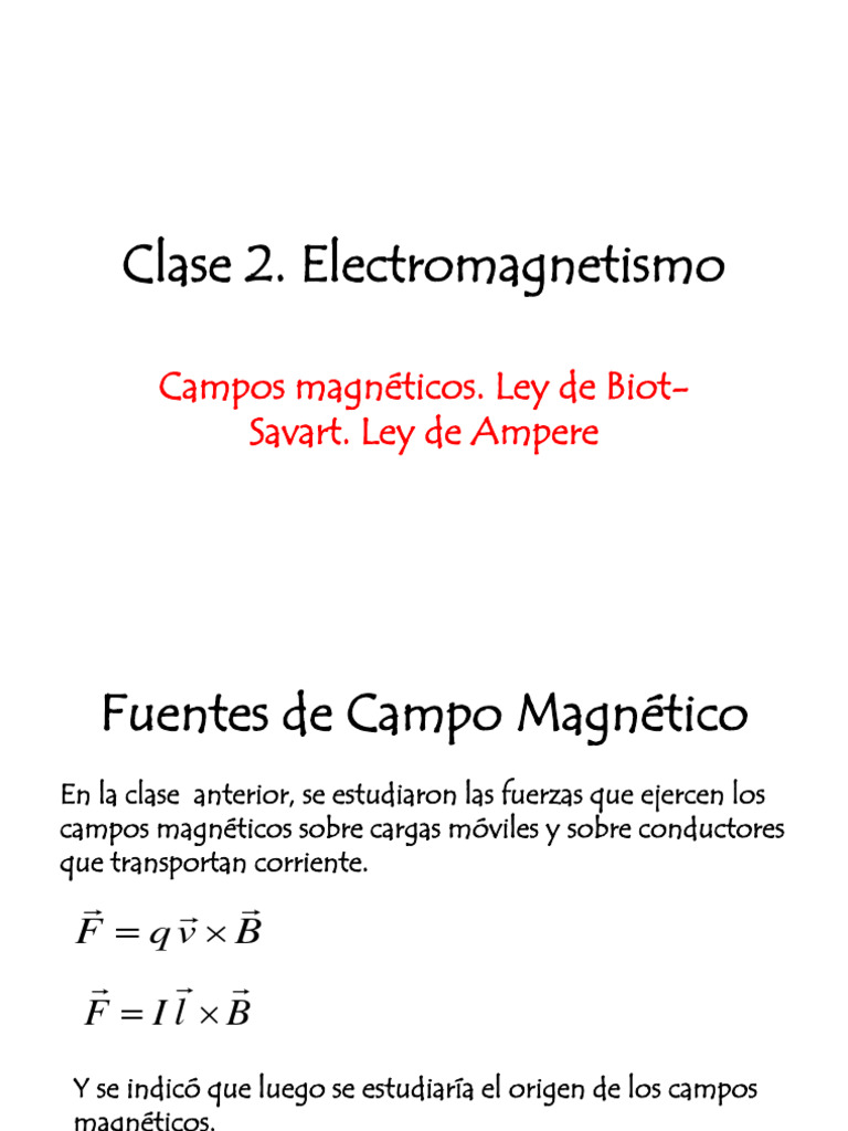 Clase 2 - Fuent Camp Mag | PDF | Campo magnético | Corriente eléctrica
