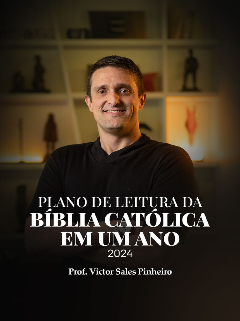 Plano de Leitura Da Bíblia Católica Em Um Ano Do Prof. Victor Sales Pinheiro | PDF