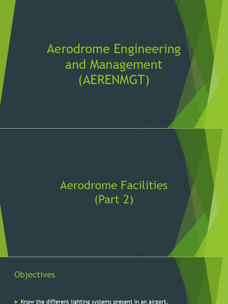 Aerenmgt PPT 6 (Aerodrome Facilities Part 2) | PDF | Airport | Runway