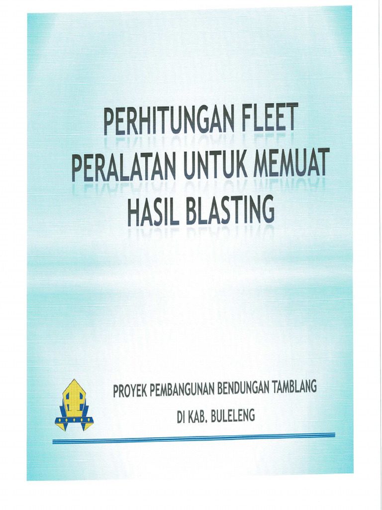 20.a. Pengaturan Dan Perhitungan Fleet Peralatan Muat Hasil Blasting ...